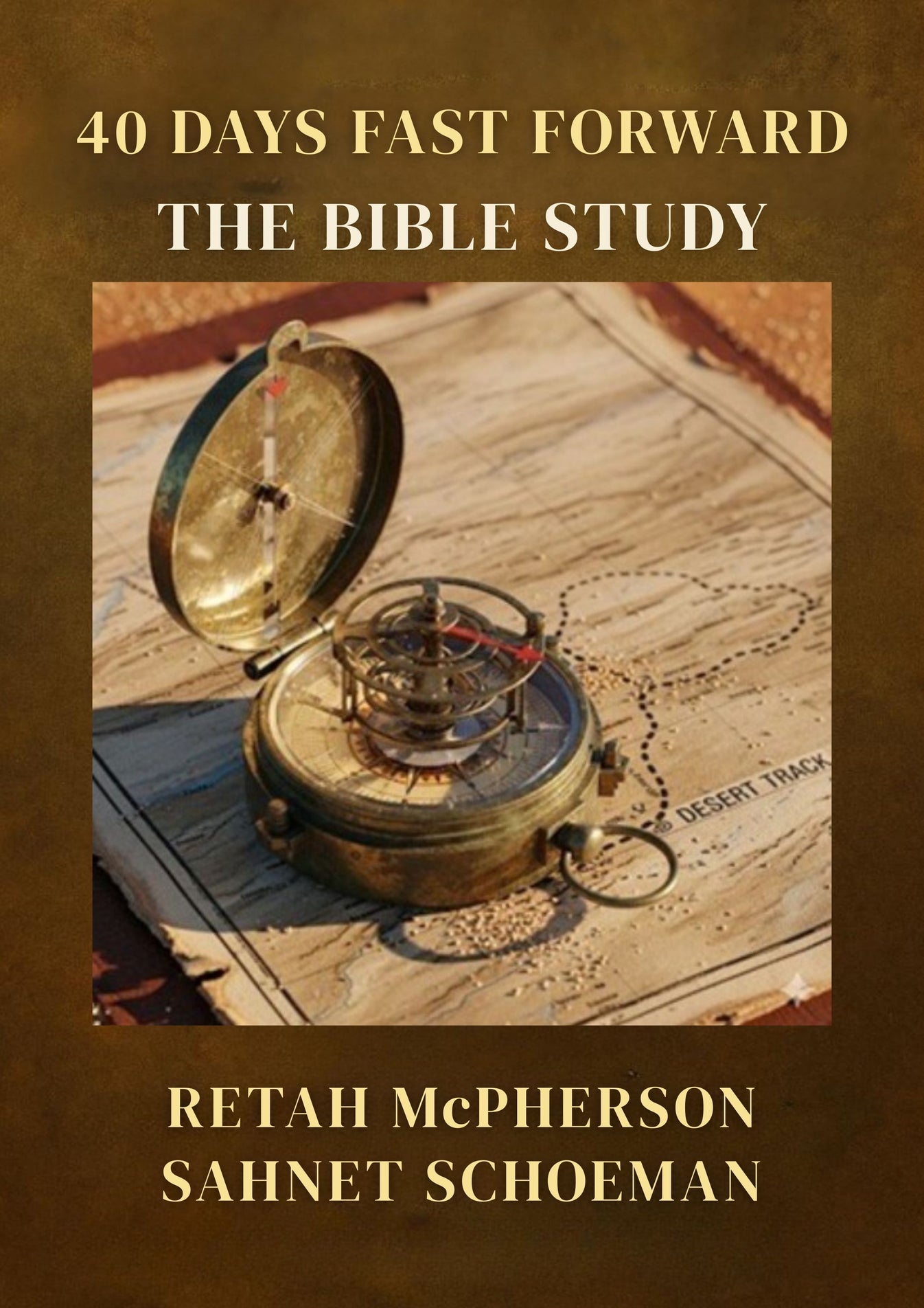 40 Days Fast Forward THE BIBLE STUDY E-book – McPherson House CC